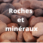 Roches et minéraux – 3e cycle – La science et la technologie au ...